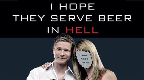 I Hope They Serve Beer In Hell Movie Where To Watch