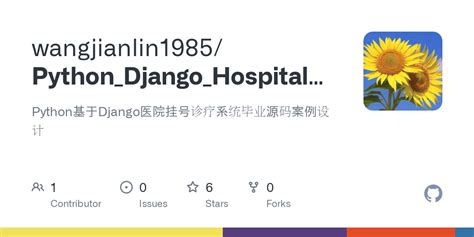 Github Wangjianlin1985pythondjangohospitalregistration Python基于