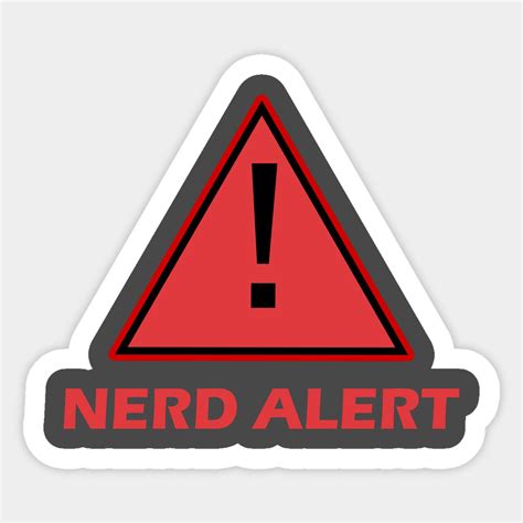 Nerd Alert By Ironlung Designs Nerd Alert Nerd Stickers
