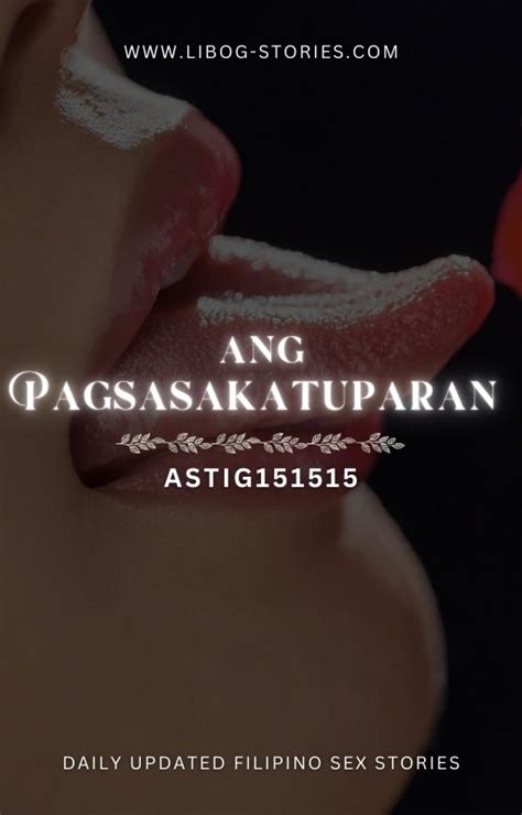 Top Pinay Filipino Sex Stories And Libog Stories