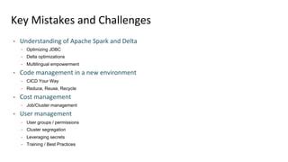 10 Things Learned Releasing Databricks Enterprise Wide PPT