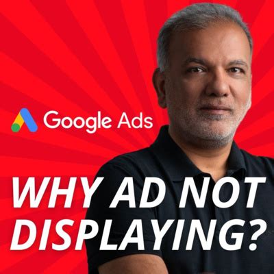 Google Ads Not Showing Reasons Why Your Google Ads Are Not Displaying How To Fix The Issues