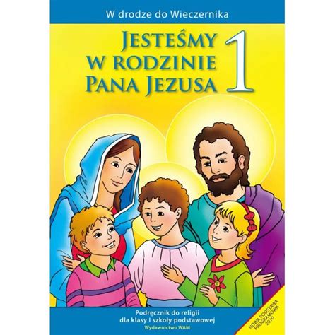 Religia podręcznik szkoła podstawowa klasa Jesteśmy w rodzinie