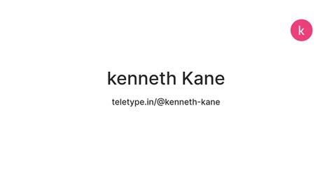 Kenneth Kane — Teletype
