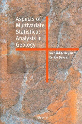 Aspects Of Multivariate Statistical Analysis In Geology 9780444825681 Savazzi E