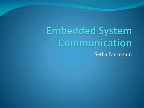 Ppt Embedded System Communication Powerpoint Presentation Free