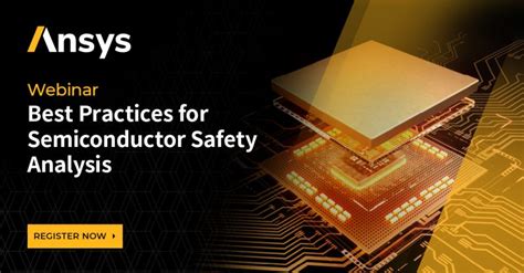 Ansys Semiconductors On Linkedin Best Practices For Semiconductor Safety Analysis