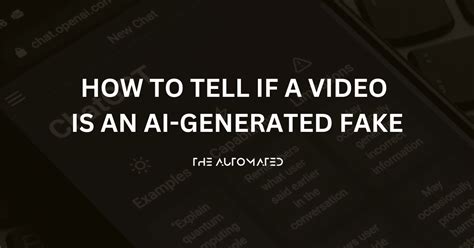 How To Spot An Ai Generated Fake