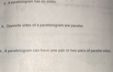 Solved A A Parallelogram Has Six Sides B Opposite Sides Of A Parallelogram Are Parallel C