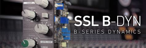 Solid State Logic SSL B DYN 500 Series Synthtopia