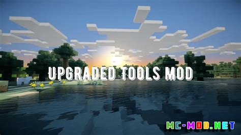 Upgraded Tools Mod Mc Mod Net