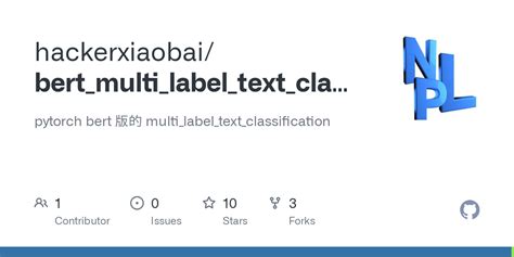 Github Hackerxiaobai Bert Multi Label Text Classification Pytorch Bert Multi Label Text