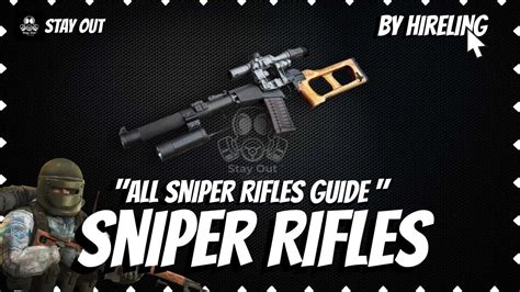 All Sniper Rifles Pro Guide Stay Out Stalker Online Youtube
