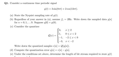 Solved Q1 Consider A Continuous Time Periodic Signal