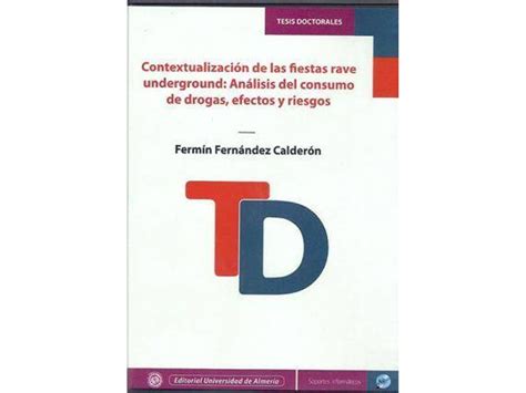 Libro Contextualización De Las Fiestas Rave Underground Análisis Del