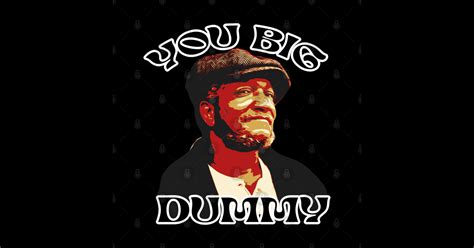 Redd Foxx You Big Dummy Redd Foxx Sticker Teepublic