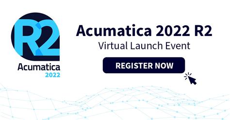 Acumatica On Linkedin The Acumatica 2022 R2 Virtual Launch Event Is