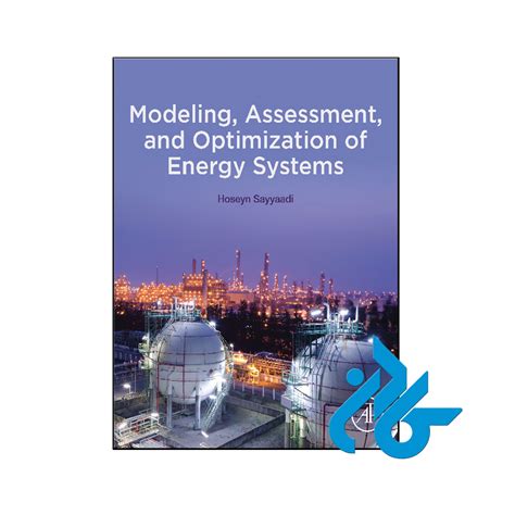 خرید و قیمت کتاب Modeling Assessment And Optimization Of Energy Systems