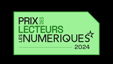 Prix Des Lecteurs Des Numériques Le Jury Cest Vous Les Numériques