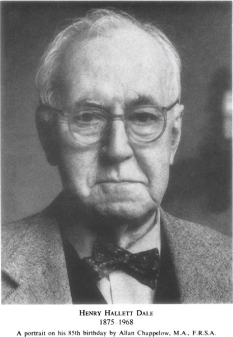 Henry Hallett Dale 1875‐1968 Feldberg 1969 British Journal Of