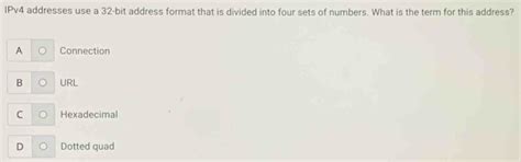 Solved Ipv4 Addresses Use A 32 Bit Address Format That Is Divided