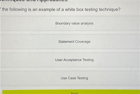 Solved The Following Is An Example Of A White Box Testing