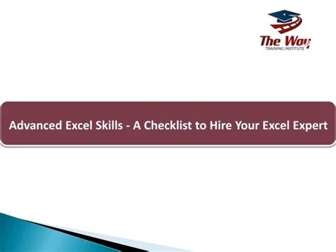 Ppt Advanced Excel Skills A Checklist To Hire Your Excel Expert Powerpoint Presentation Id