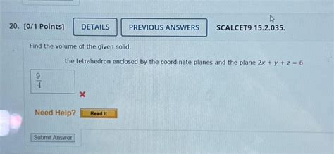 Solved Find The Volume Of The Given Solid The Tetrahedron Chegg