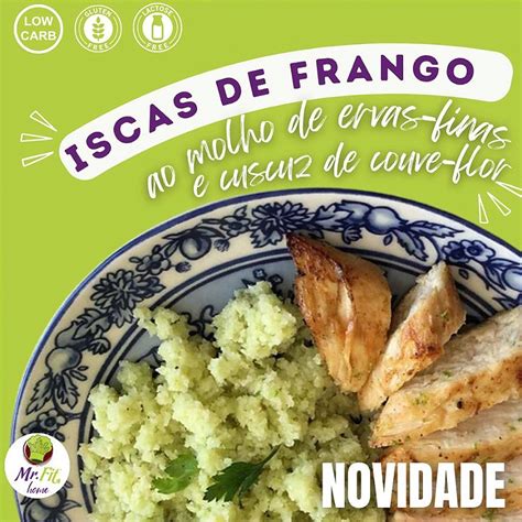 Iscas De Frango Ao Molho De Ervas Finas E Cuscuz De Couve Flor 250gr