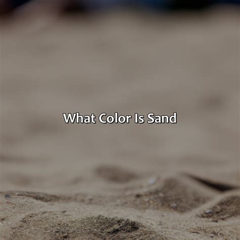 What Color Is Sand