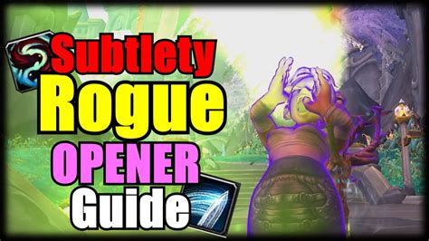Dragonflight Subtlety Rogue PvP Opener Full Guide YouTube