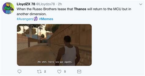 Thanos Avengers Endgame Memes That Ll Snap You Back To Life EBaum S World