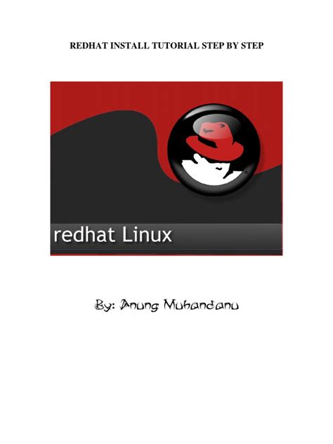 By Anung Muhandanu Redhat Install Tutorial Step By Step Pdf