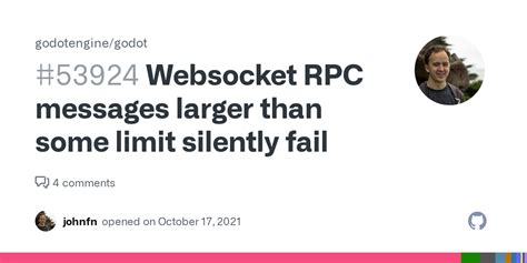 Websocket RPC Messages Larger Than Some Limit Silently Fail Issue Godotengine Godot