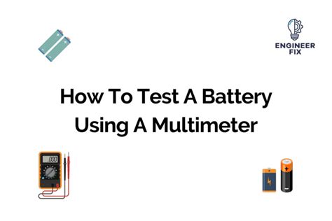A Complete Guide To A Battery What They Are How They Work And Uses Engineer Fix