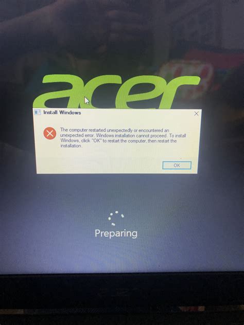 Acer Restart Keeps Getting Windows Install Error Message In Aspire A315