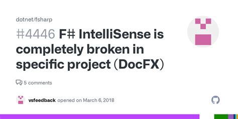 F Intellisense Is Completely Broken In Specific Project Docfx · Issue 4446 · Dotnetfsharp