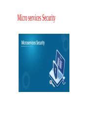 Microservices Security Understanding Requirements And Course Hero
