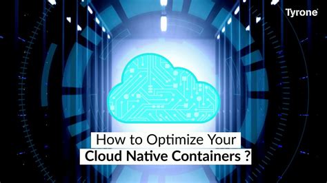 How To Optimize Your Cloud Native Containers Youtube