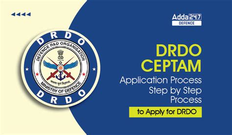 DRDO CEPTAM Application Process Step By Step Process To Apply For DRDO