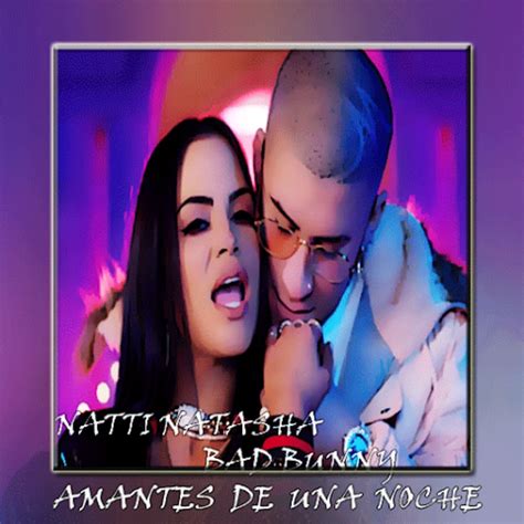 Natti Natasha Bad Bunny Amantes de Una Noche APK Android ダウンロード