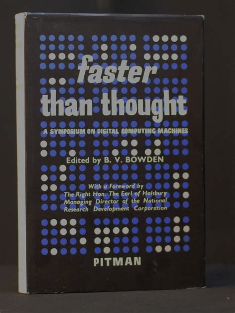 Faster Than Thought A Symposium On Digital Computing Machines By