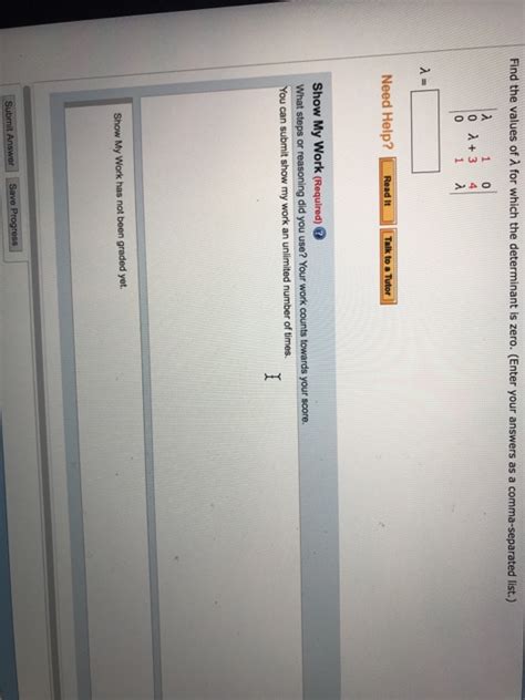 Solved Find The Values Of λ For Which The Determinant Is