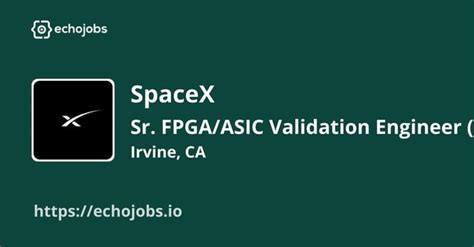 spacex is hiring sr fpga asic validation engineer silicon engineering