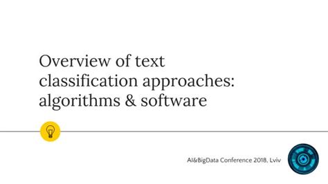 overview of text classification approaches algorithms and software v
