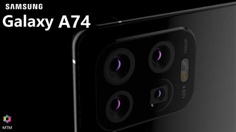 Samsung Galaxy A74 First Look Trailer 5g Launch Date Specs Camera