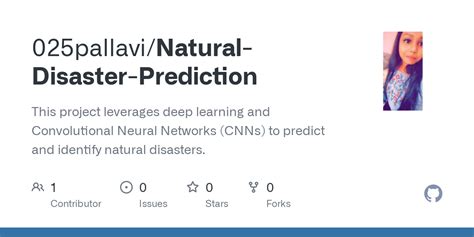 Github 025pallavinatural Disaster Prediction This Project Leverages Deep Learning And