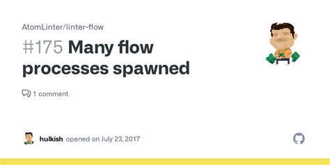Many Flow Processes Spawned Issue 175 AtomLinter Linter Flow GitHub