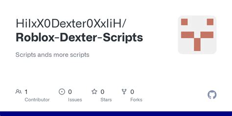 Actions · Hiixx0dexter0xxiihroblox Dexter Scripts · Github