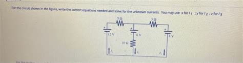 Solved For The Circuit Shown In The Figure Write The Chegg